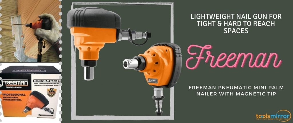 Freeman PMPN Mini-Palm Nailer – Best for Hard-to-Reach Corners – Tools ...